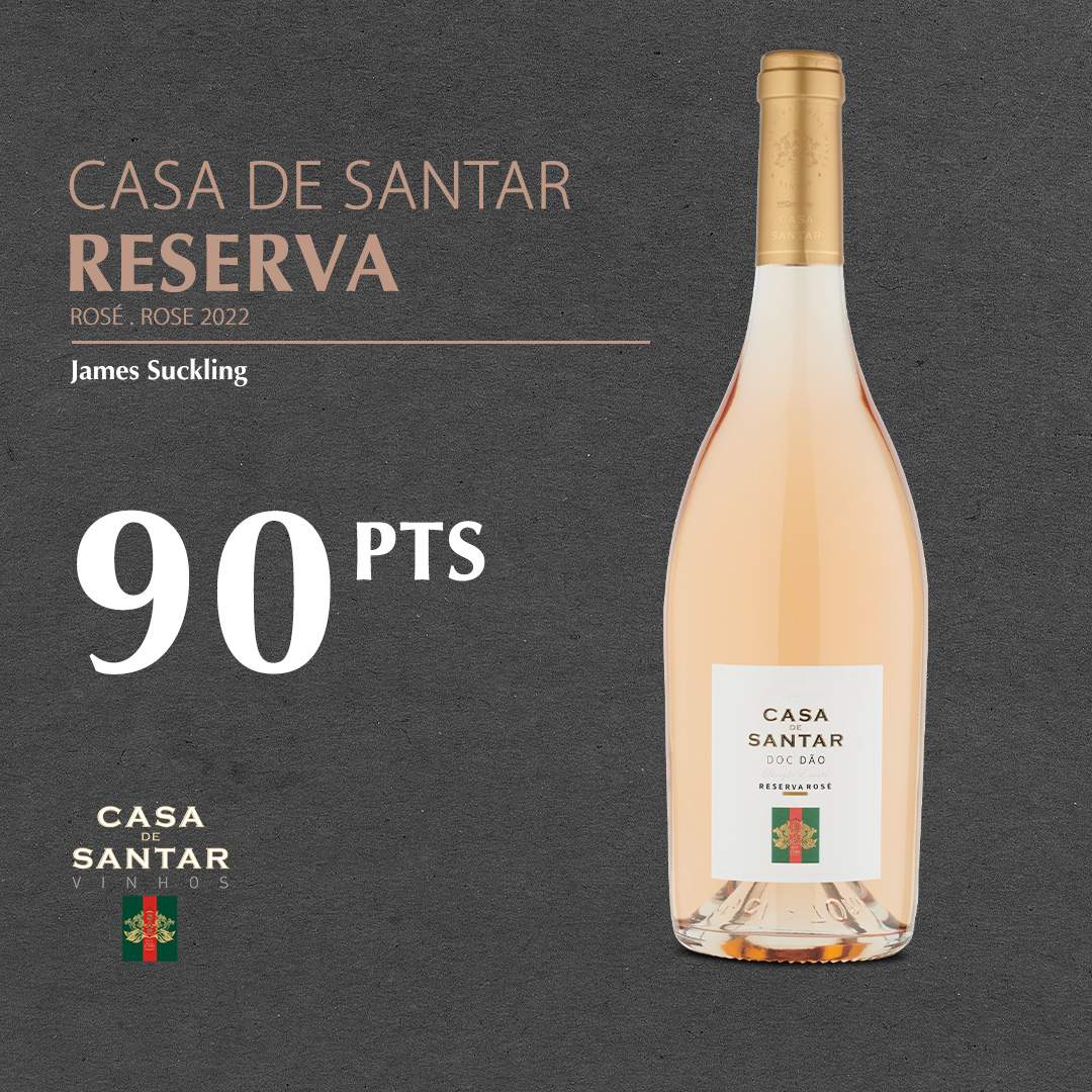 Casa de Santar Reserva Rosé 2022 recebe 90 pontos de James Suckling ...